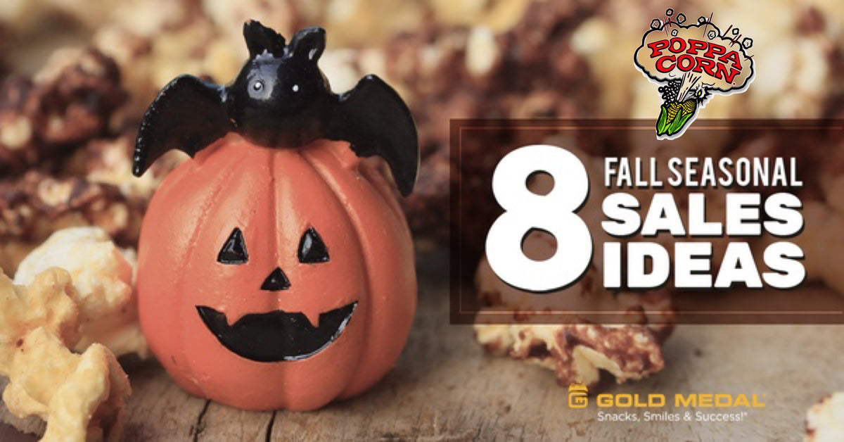 8 Fall Seasonal Sales Ideas– Poppa Corn Corp
